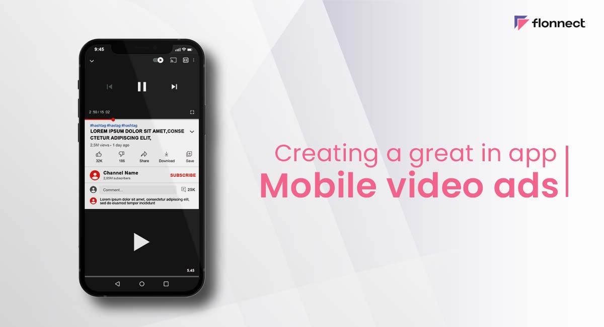 Creating Great In-App Mobile Video Ads | Complete Guide In 2022