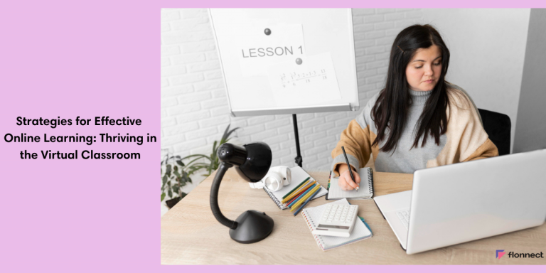 Strategies for Effective Online Learning- A Comprehensive Guide